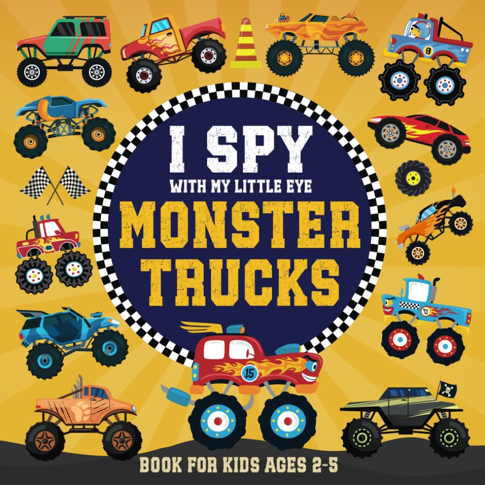 I Spy With My Little Eye Monster Trucks Book For Kids Ages 2-5: Fun I ...