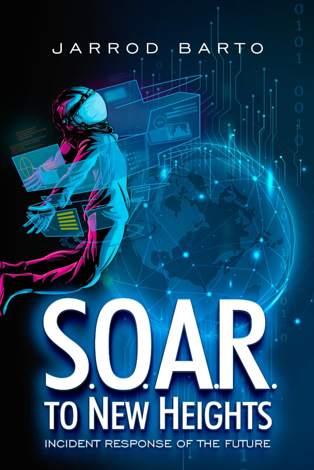 Amazon.com: S.O.A.R. to New Heights: Incident Response of the Future ...