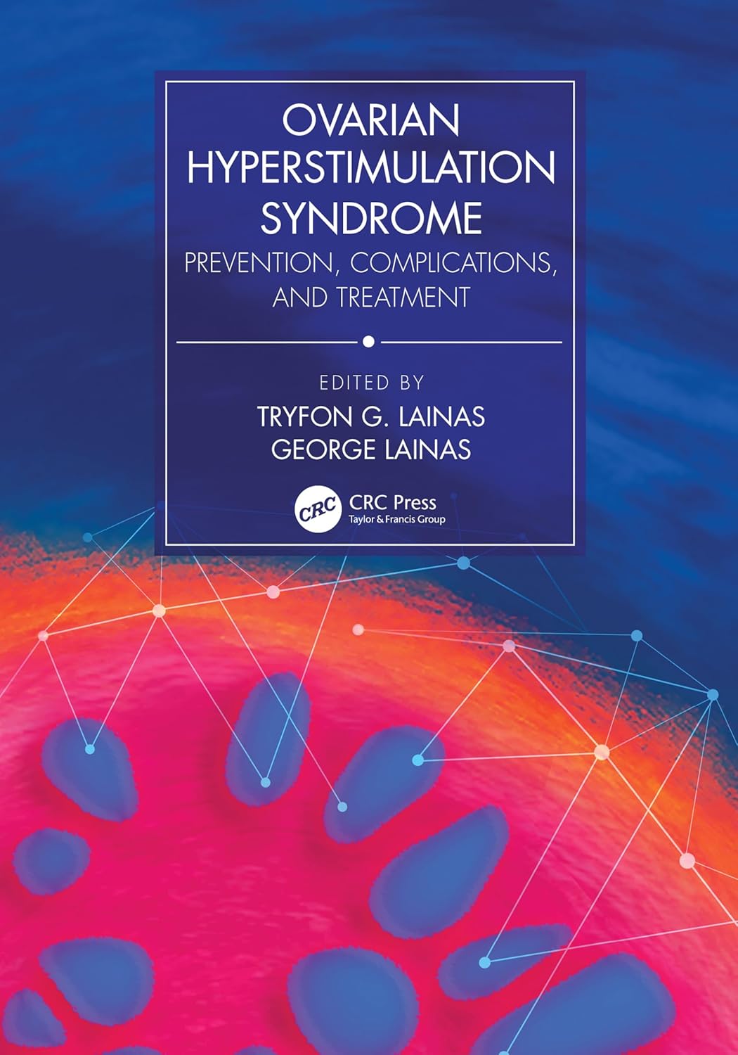 Ovarian Hyperstimulation Syndrome: Prevention, Complications, and ...