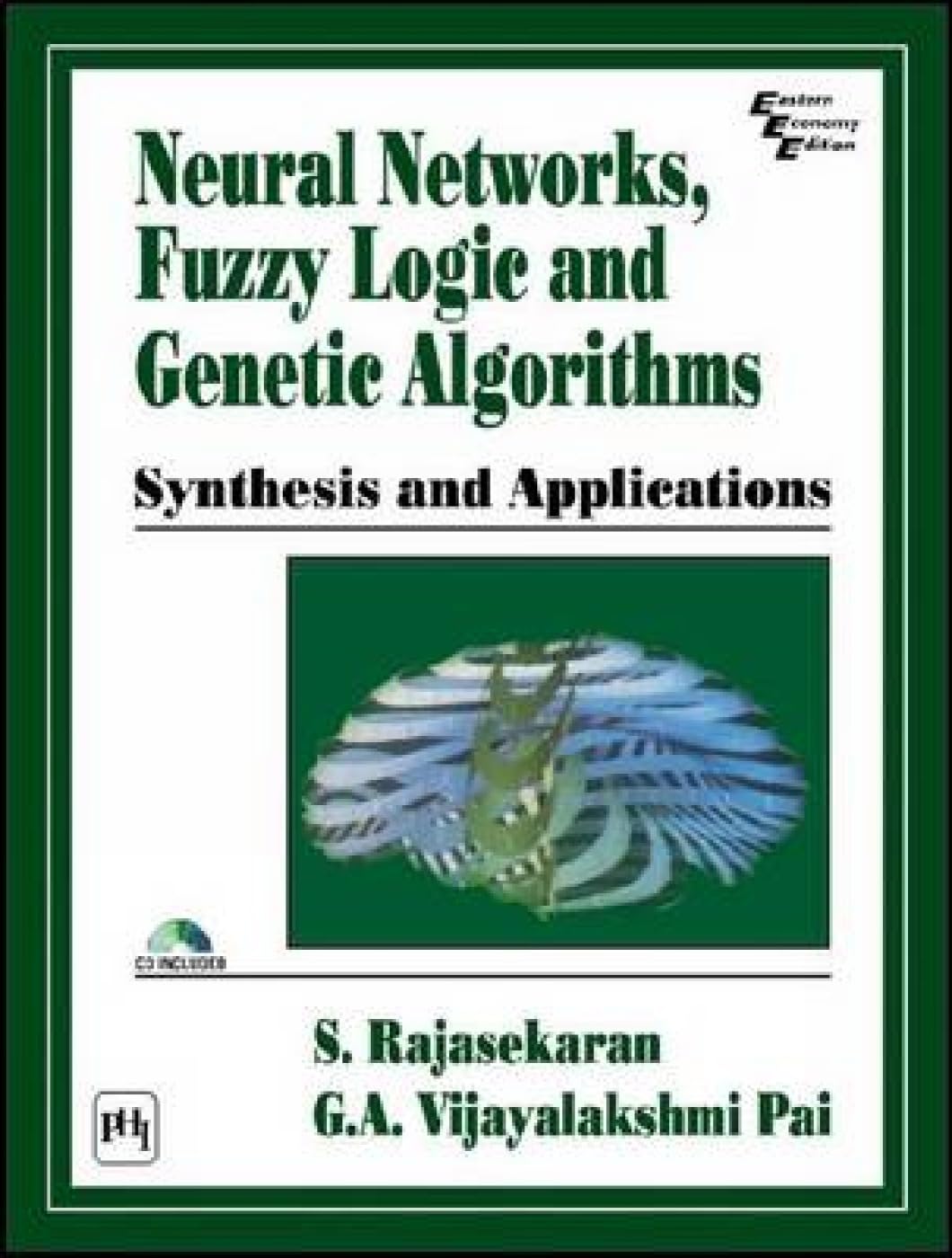 Neural Networks Fuzzy Logic And Genetic Algorithms Synthesis And Applications Uk