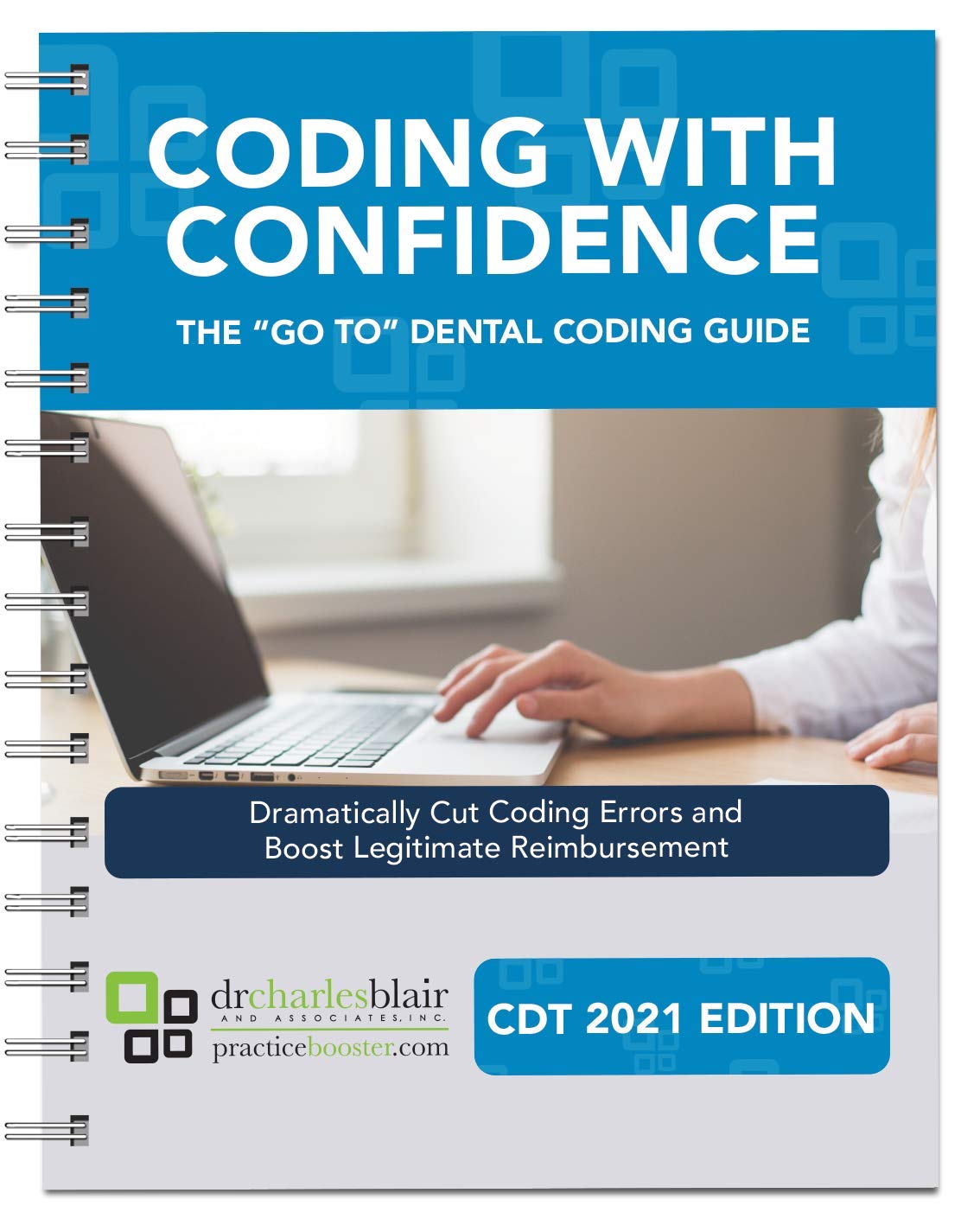 Dr. Charles Blair's Coding With Confidence: Dental Insurance Coding ...