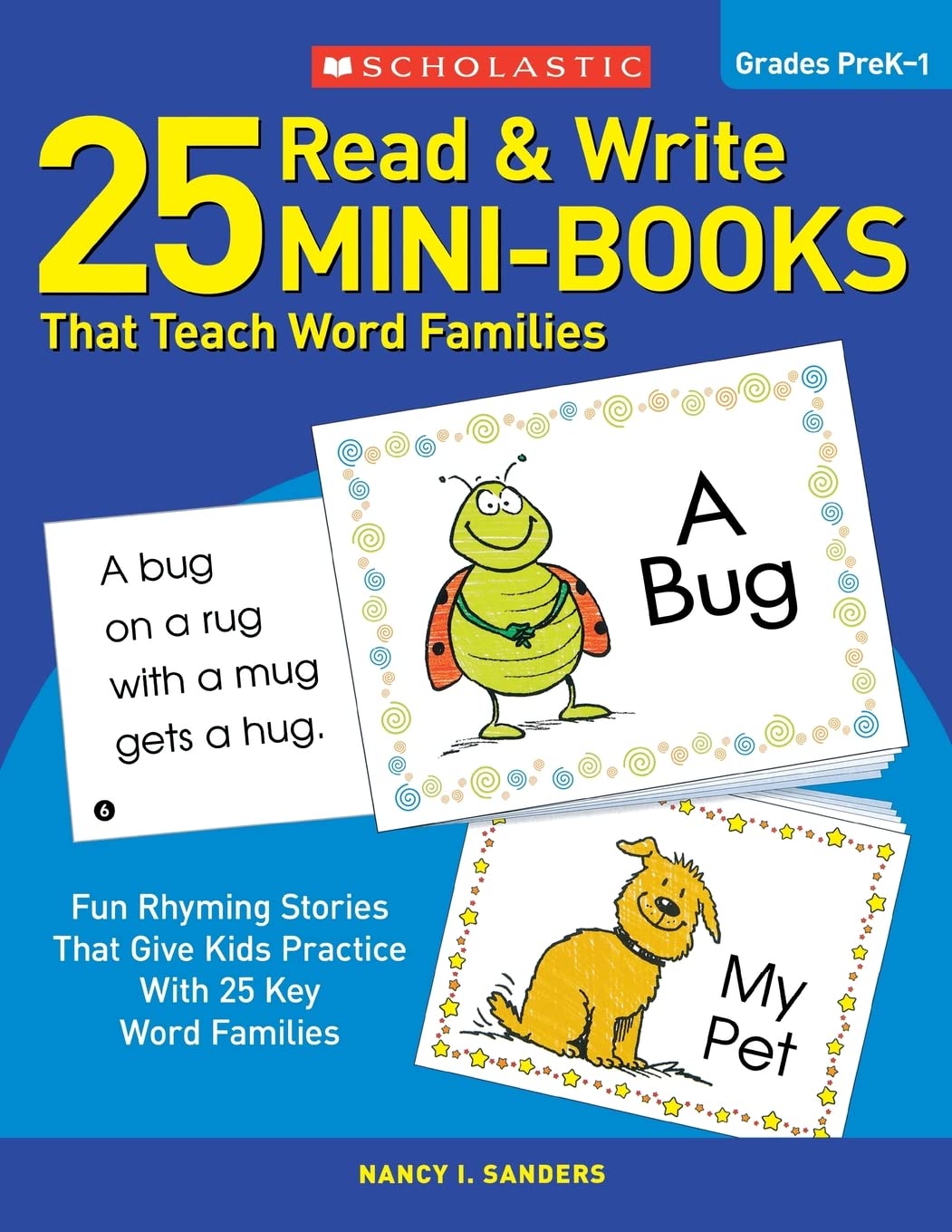 25 Read & Write Mini-Books That Teach Word... by Sanders, Nancy