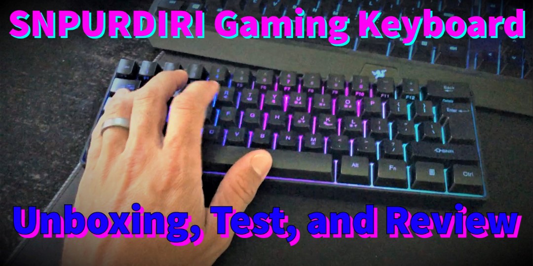 Watch SNPURDIRI Gaming Keyboard - Unboxing, Test, and Review on Amazon Live