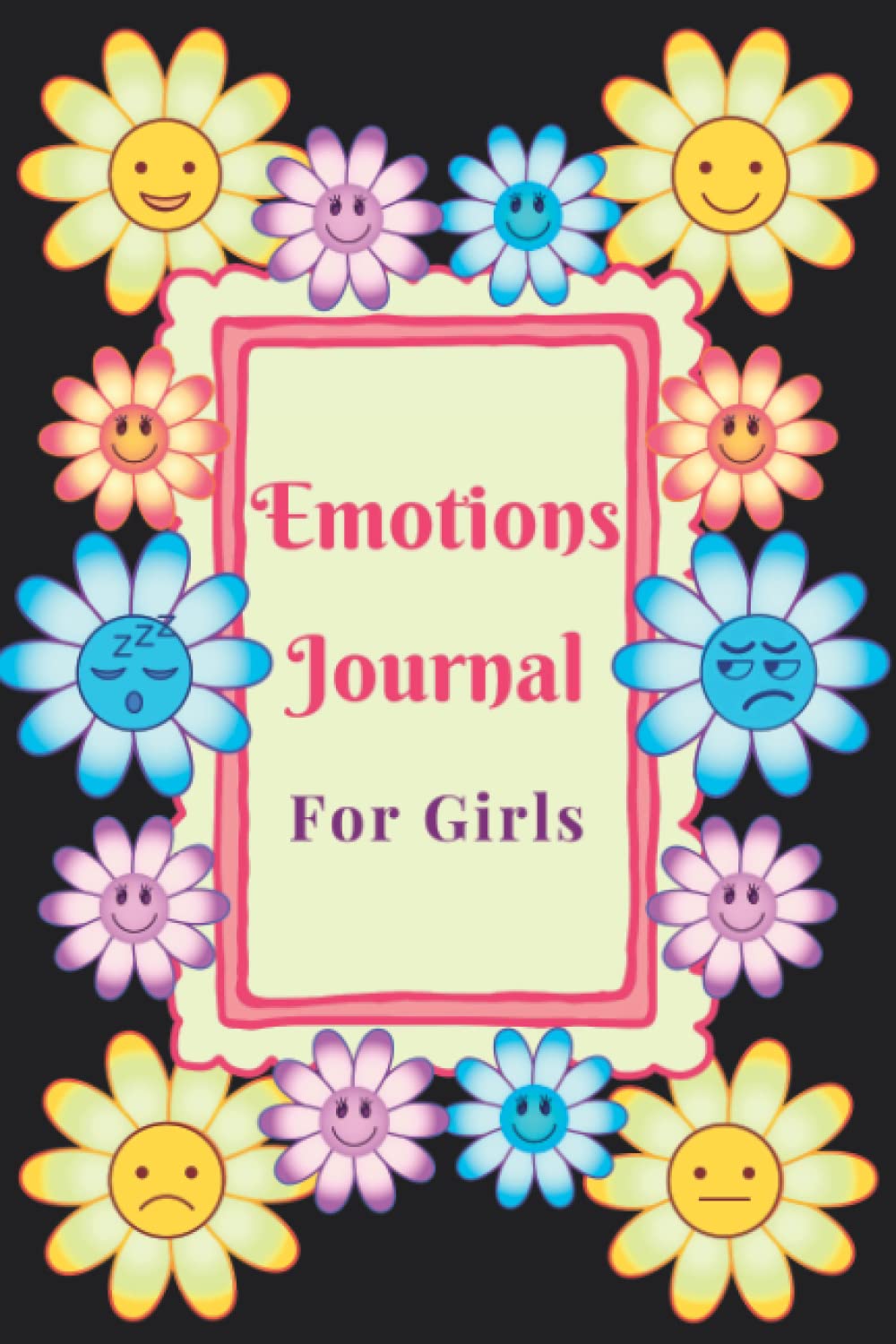Emotions Journal for Girls: A Feelings Journal for Girls with Writing ...