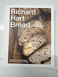 Richard Hart Bread: Intuitive Sourdough Baking: Hart, Richard, Woolever ...