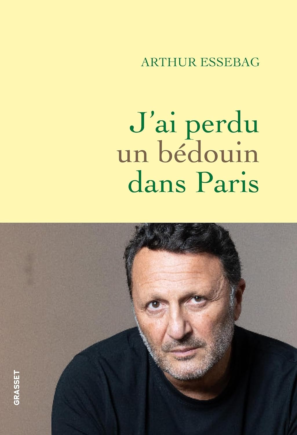 J'ai perdu un bédouin dans Paris : Essebag, Arthur J.: Amazon.fr: Livres