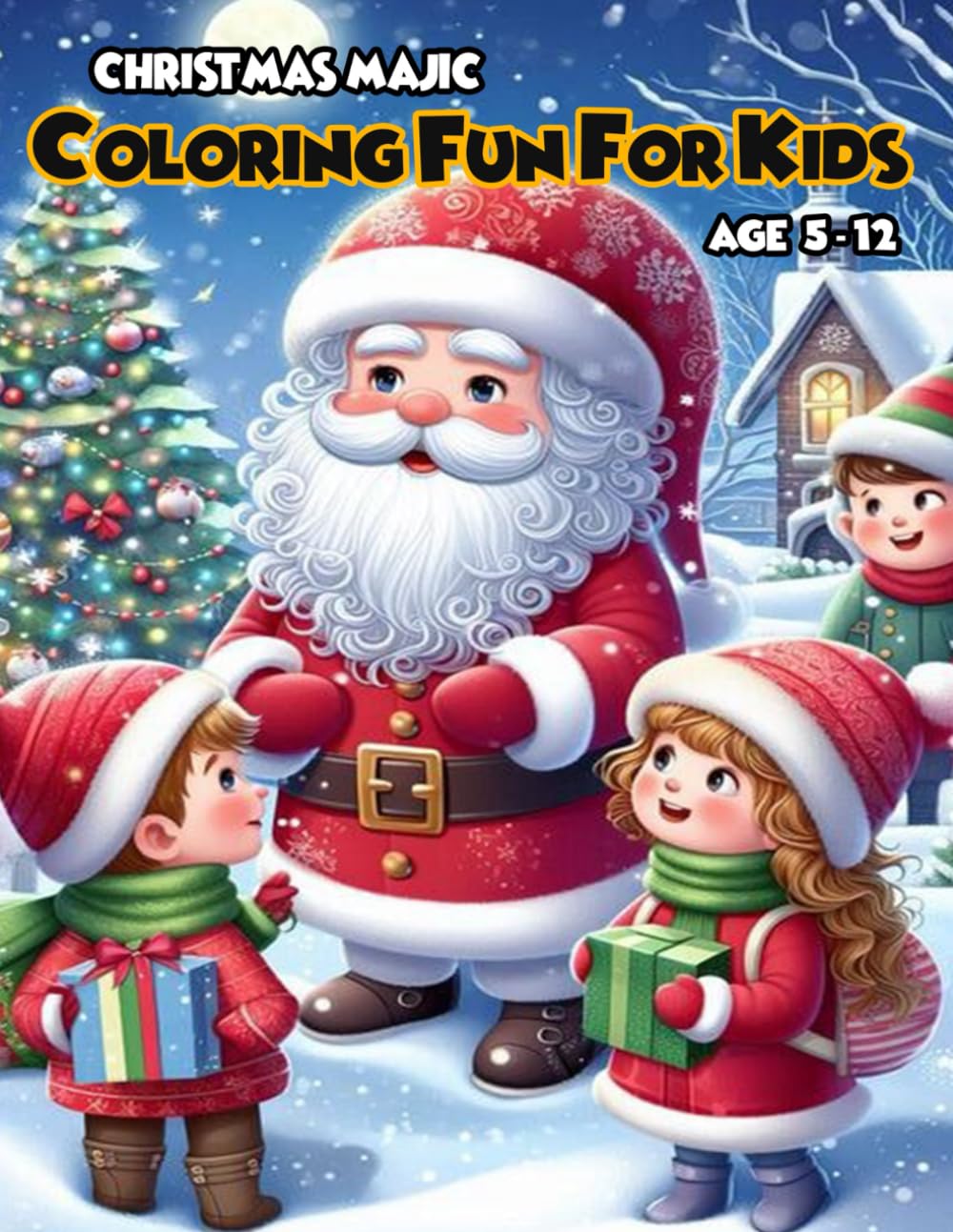 Christmas Majic: Coloring Fun for Kids: Dennis, Rhonda, Fahad ...