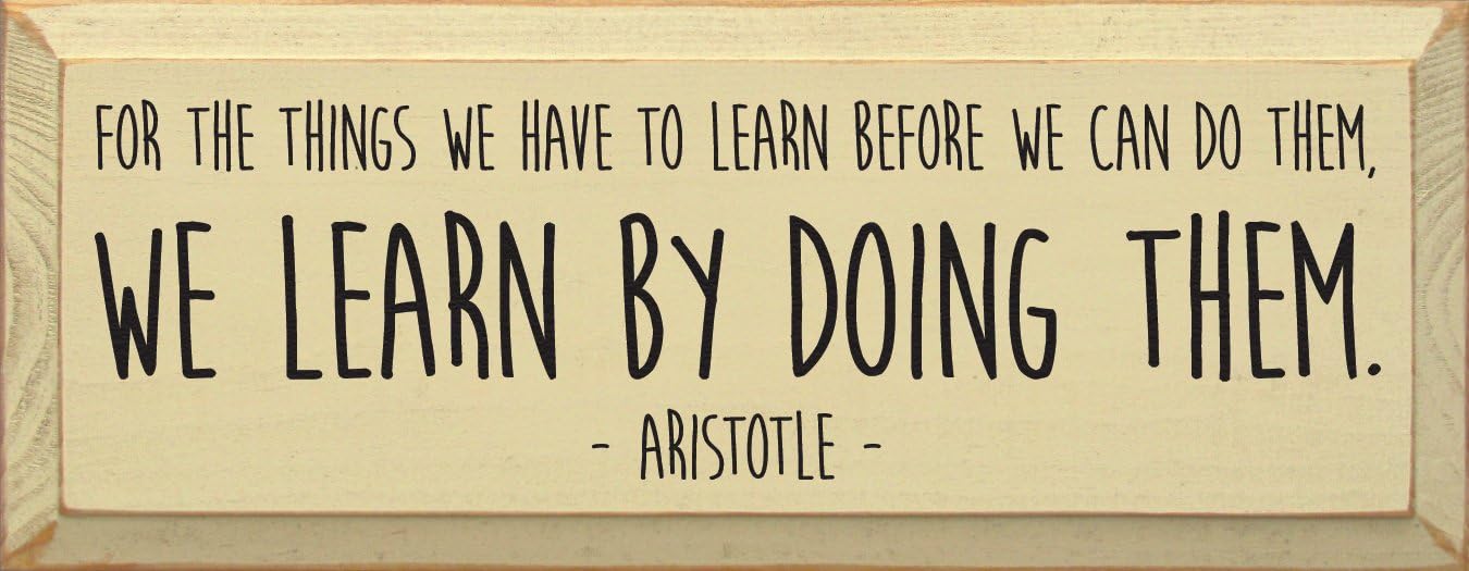 Amazon.com: Wooden Sign - For the things we have to learn before we can ...