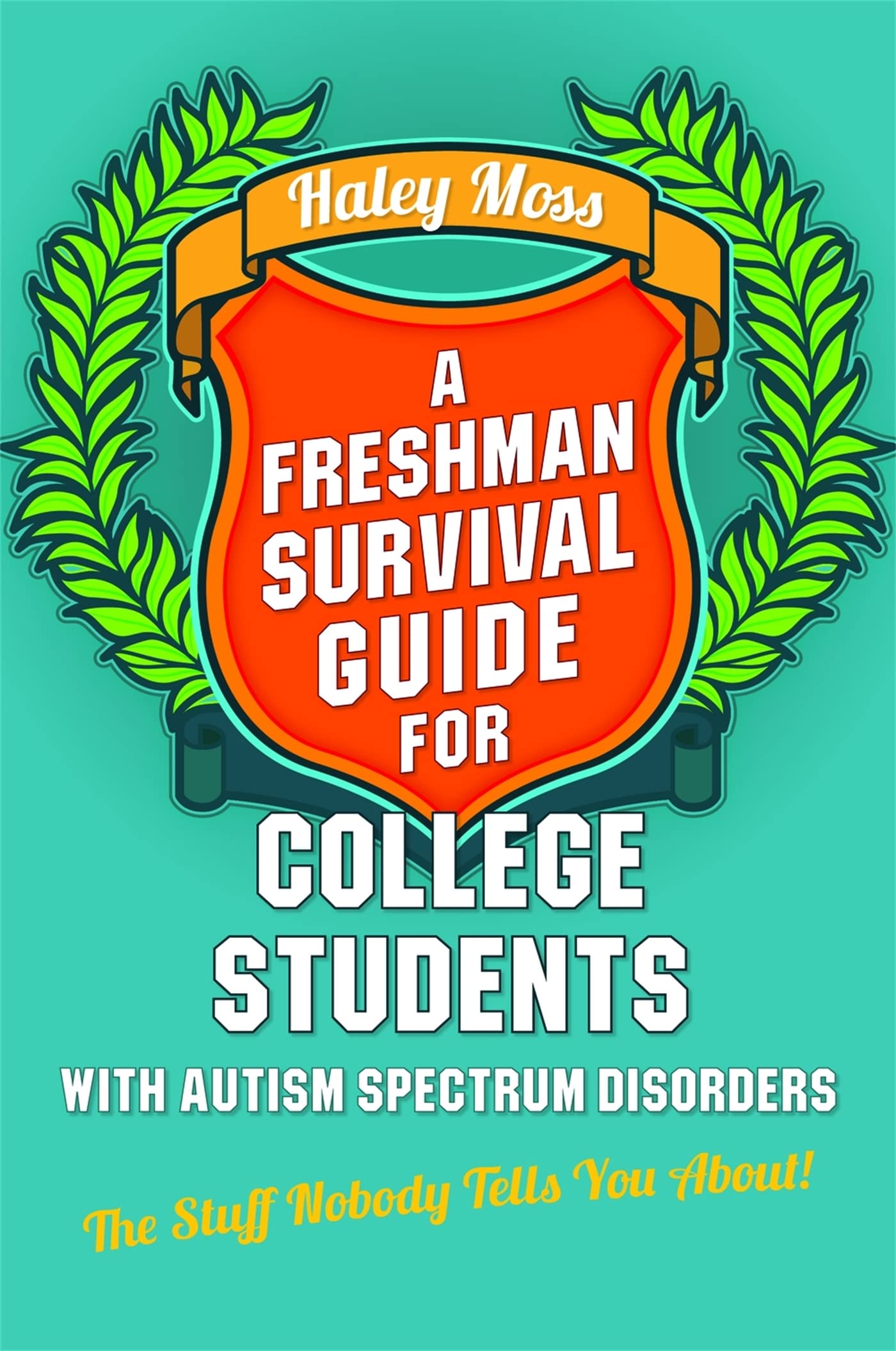 Amazon | A Freshman Survival Guide for College Students with Autism ...