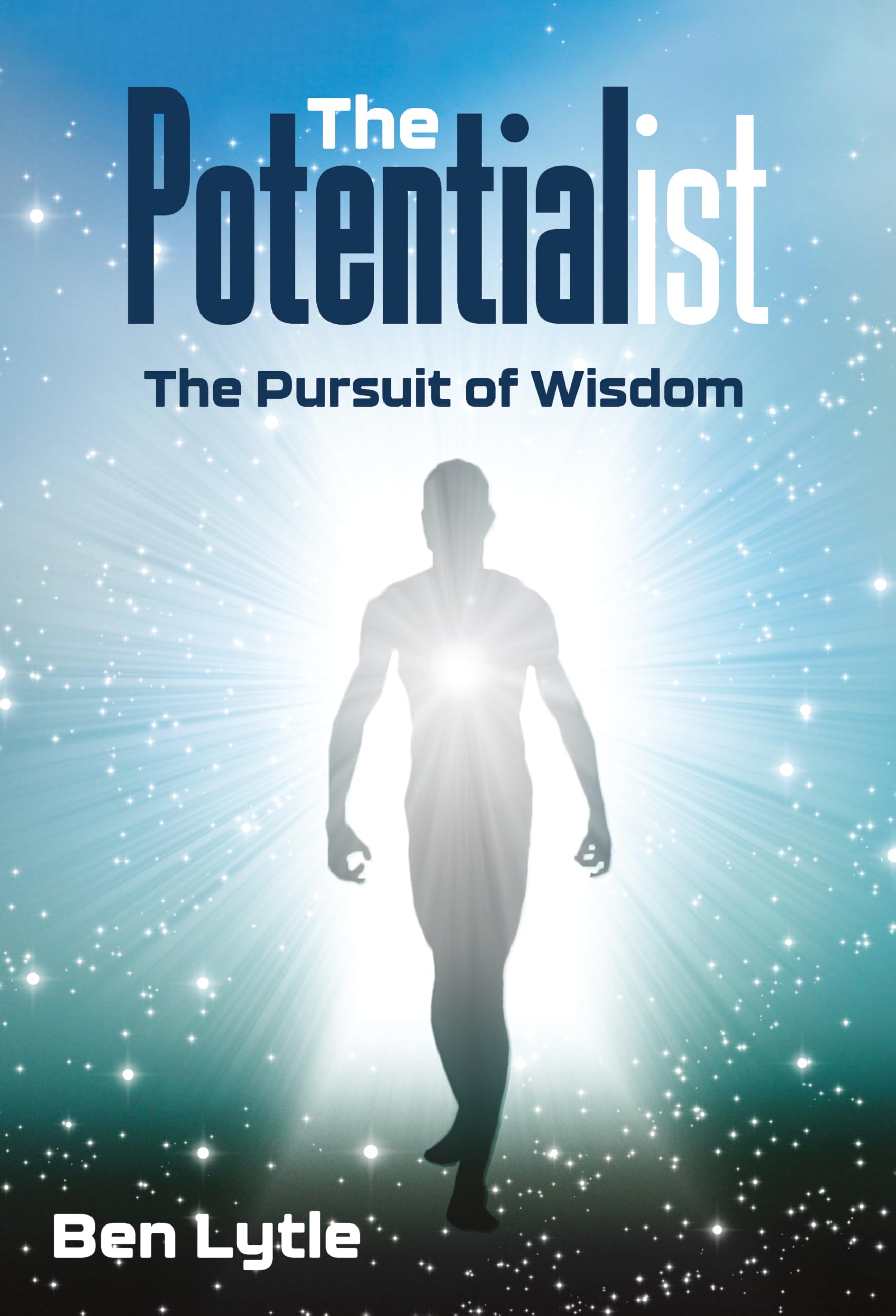 Amazon.com: The Potentialist: The Pursuit of Wisdom: 9781637557198: Ben ...