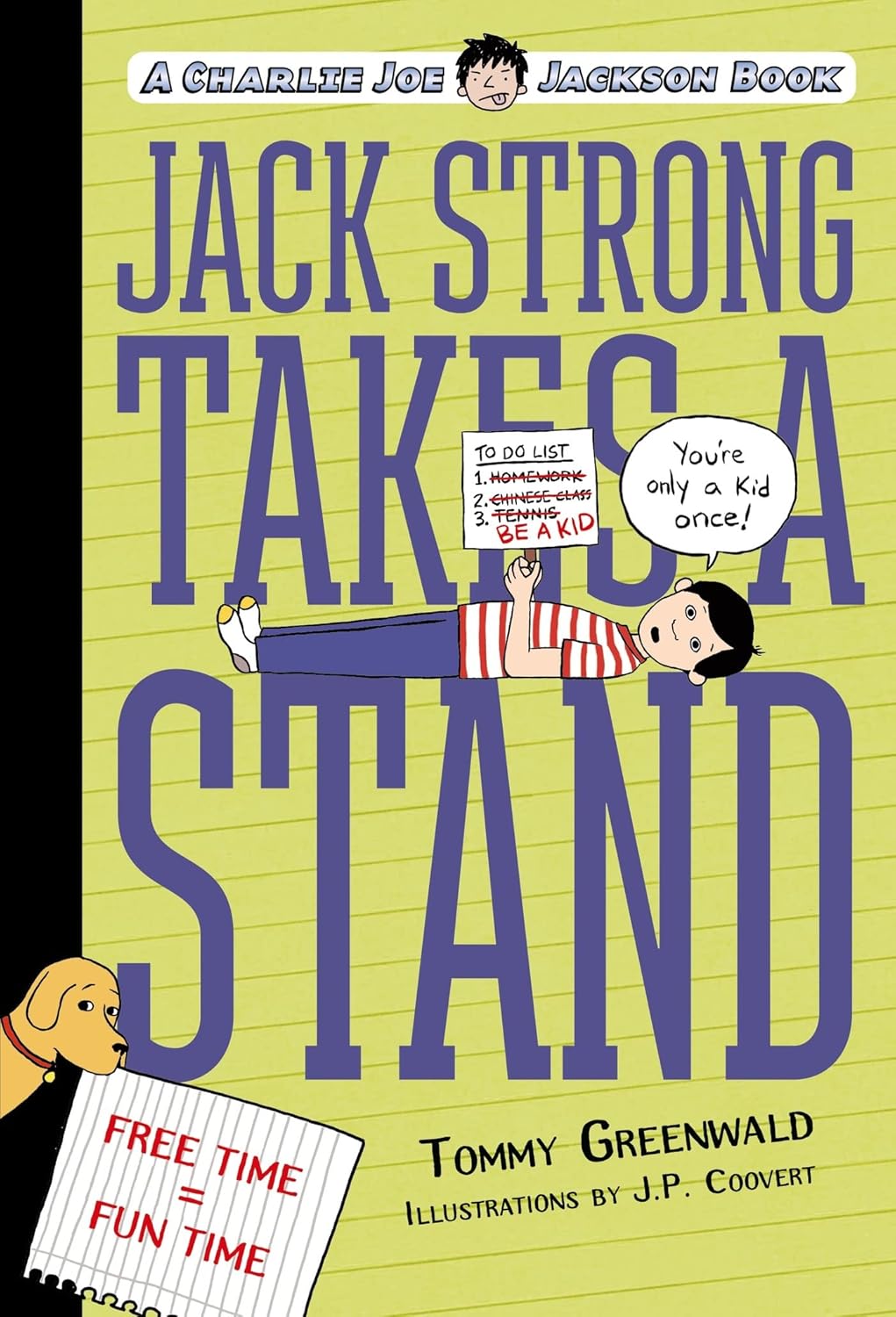 Jack Strong Takes a Stand: A Charlie Joe Jackson Book (Charlie Joe ...