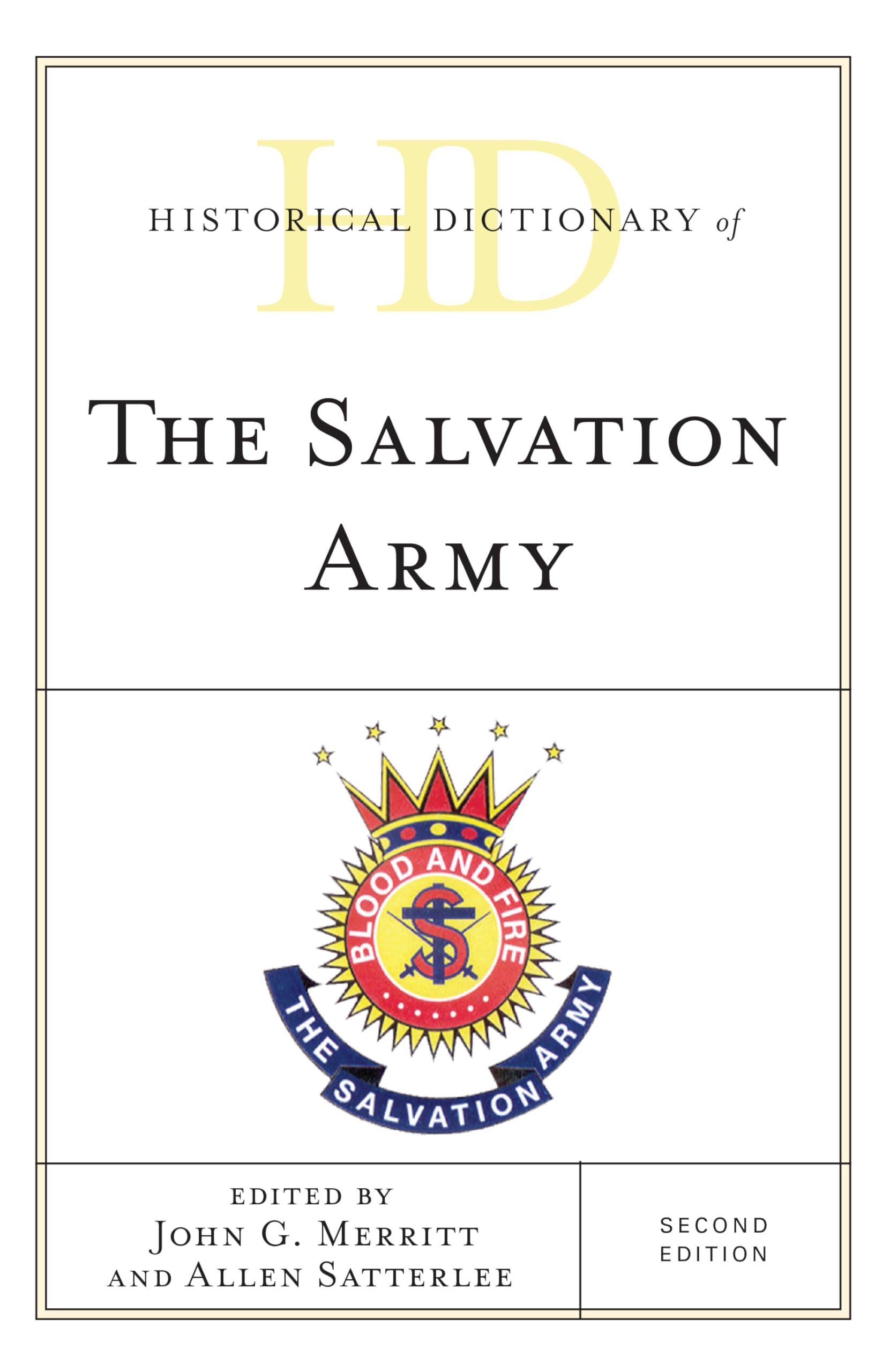 Historical Dictionary of The Salvation Army (Historical Dictionaries of ...