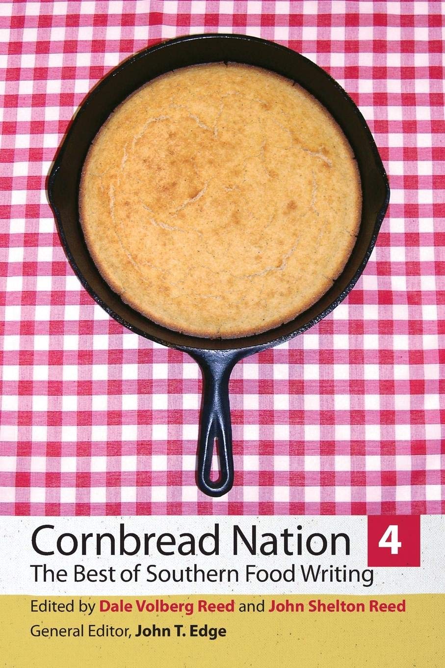 Cornbread Nation 4: The Best of Southern Food Writing (Cornbread Nation ...