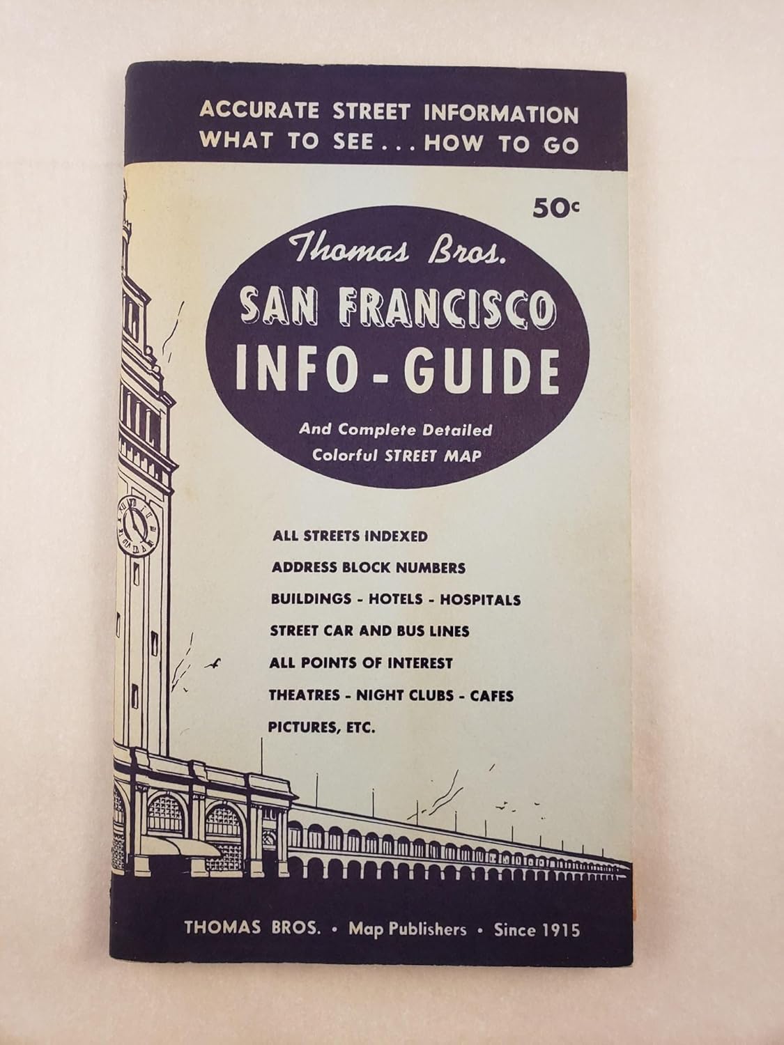 Thomas Bros. San Francisco Info-Guide Showing All Streets, Street car ...