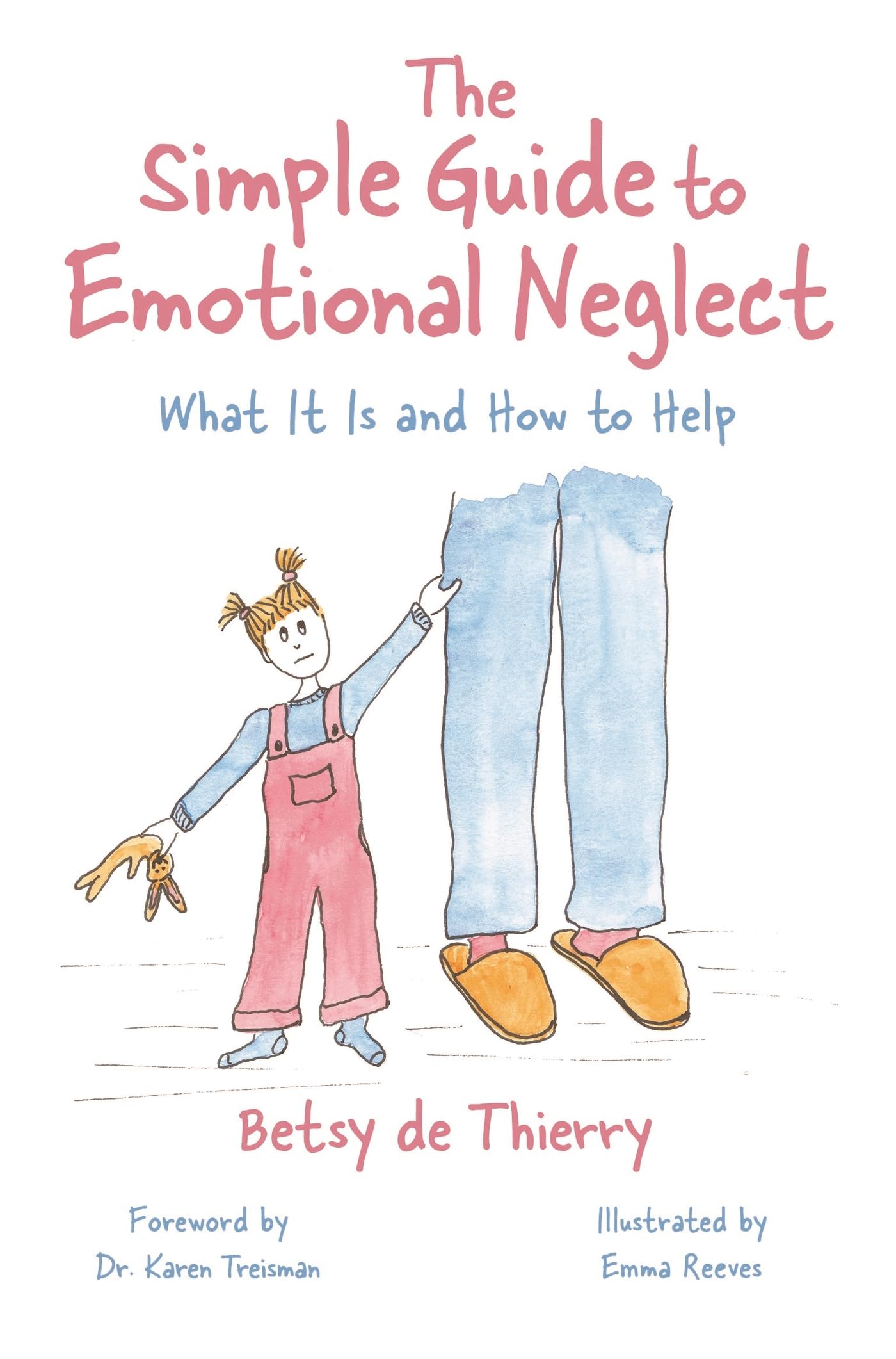 The Simple Guide to Emotional Neglect (Simple Guides): de Thierry ...