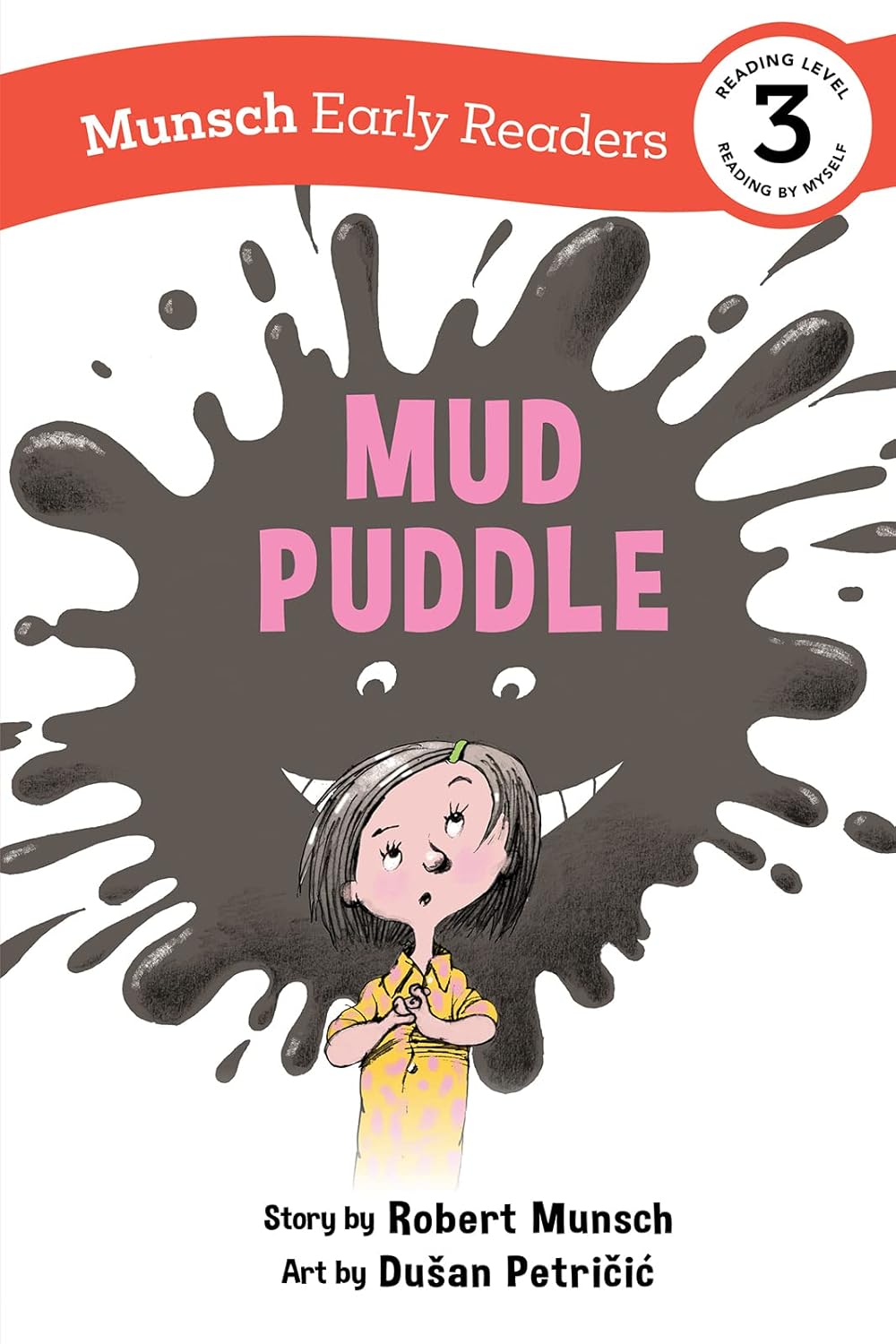 Mud Puddle Early Reader (Munsch Early Readers): Munsch, Robert ...