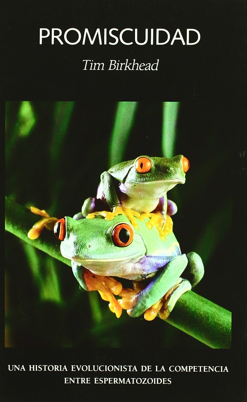 Promiscuidad/ Promiscuity: Una historia evolucionista de la competencia ...