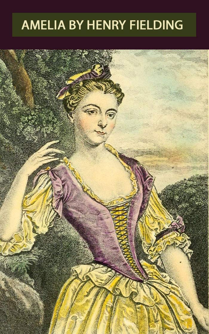 Amelia by Henry Fielding The Annotated edition eBook : Fielding, Henry ...