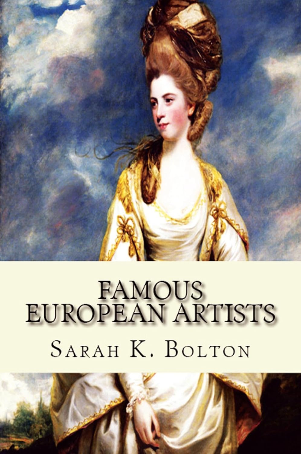 Famous European Artists: Sarah K. Bolton: 9786256004344: Amazon.com: Books
