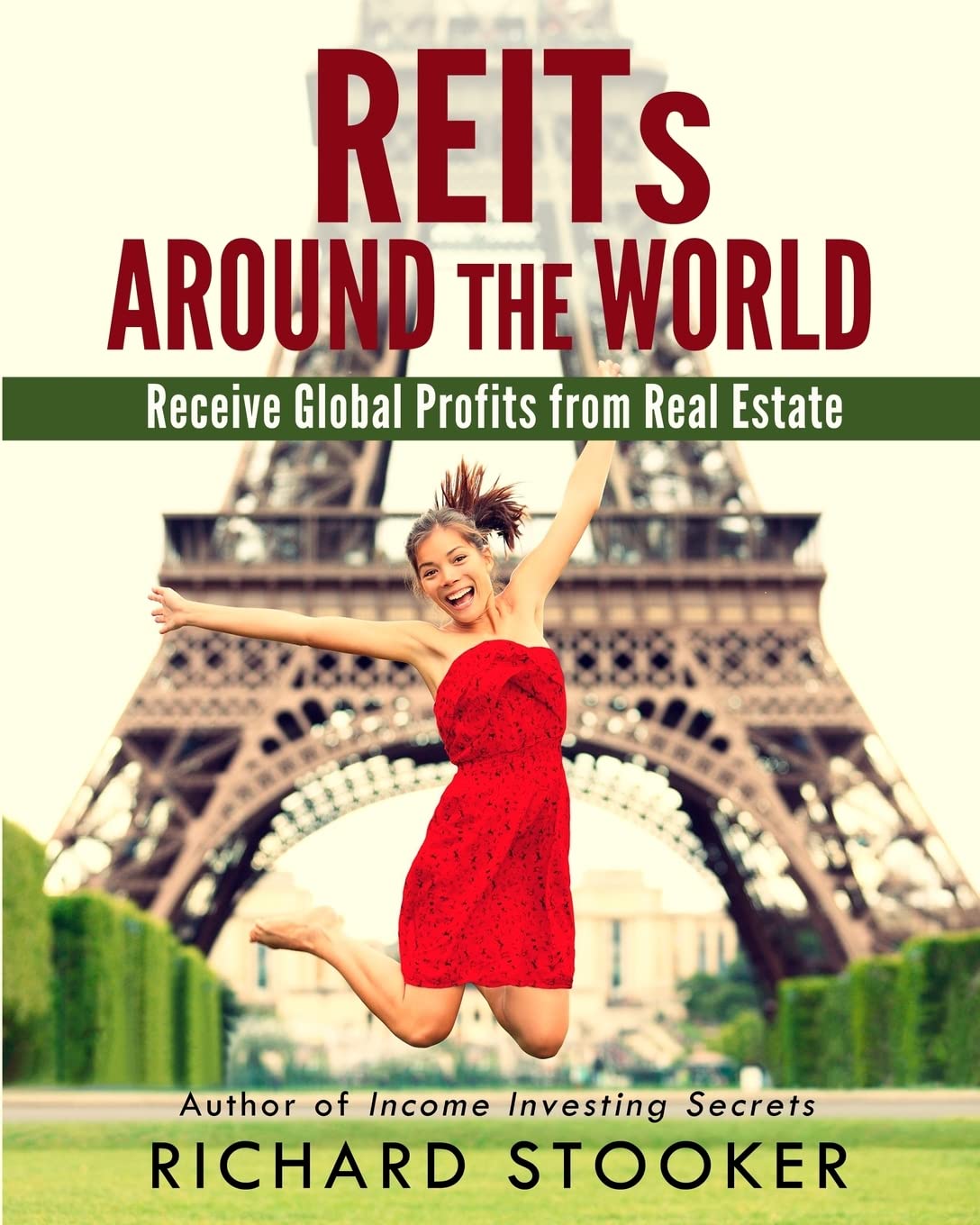REITs Around the World: Your Guide to Real Estate Investment Trusts in ...