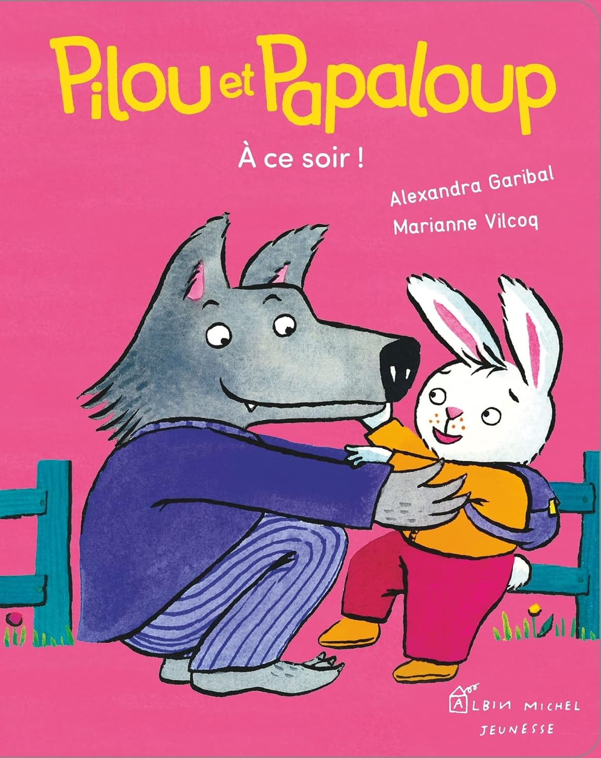 Amazon.com: Pilou et Papaloup T3 - A ce soir !: 9782226475312: Garibal ...
