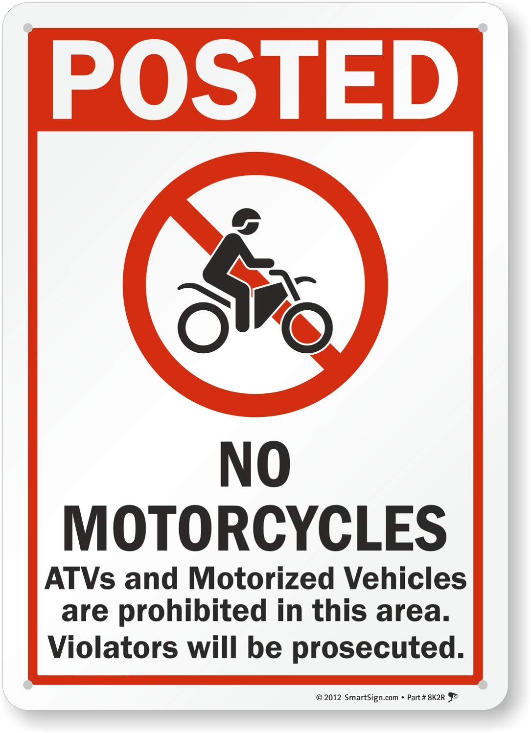 SmartSign Plastic Sign, Legend "Posted No Motorcycles ATVs Motorized ...
