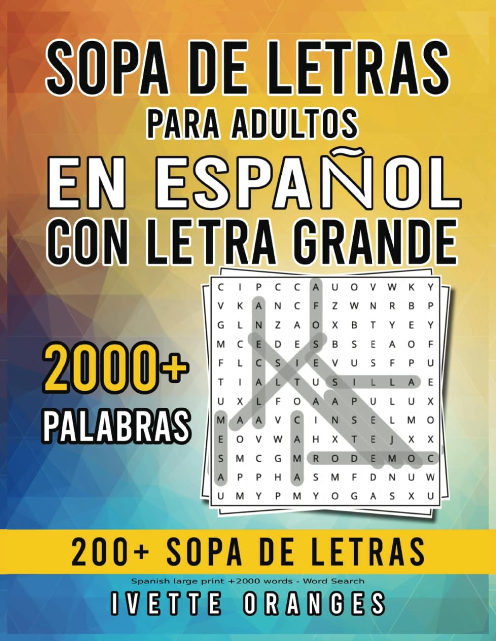 Sopa de Letras para adultos en español: Spanish large print + 2000 ...
