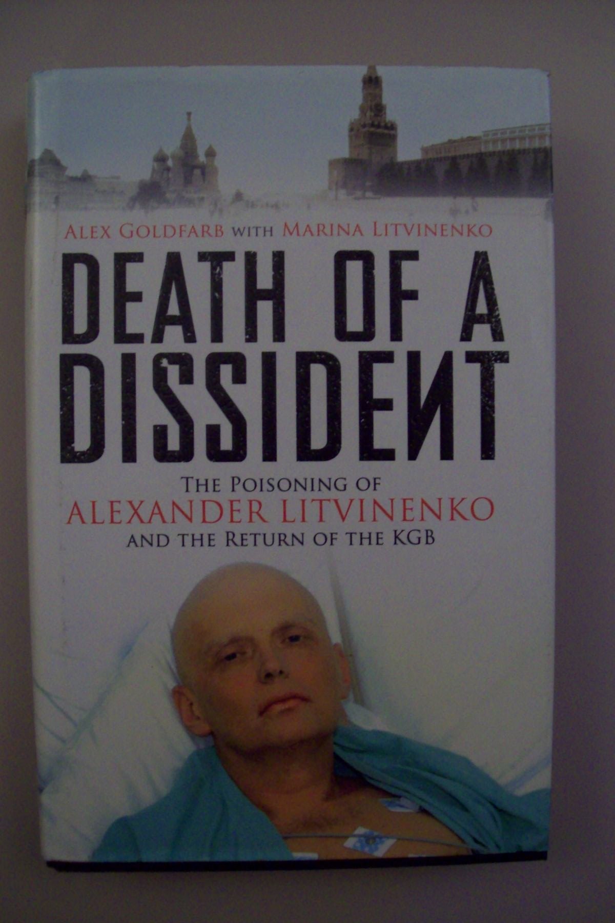 Amazon.com: Death of a Dissident: The Poisoning of Alexander Litvinenko ...