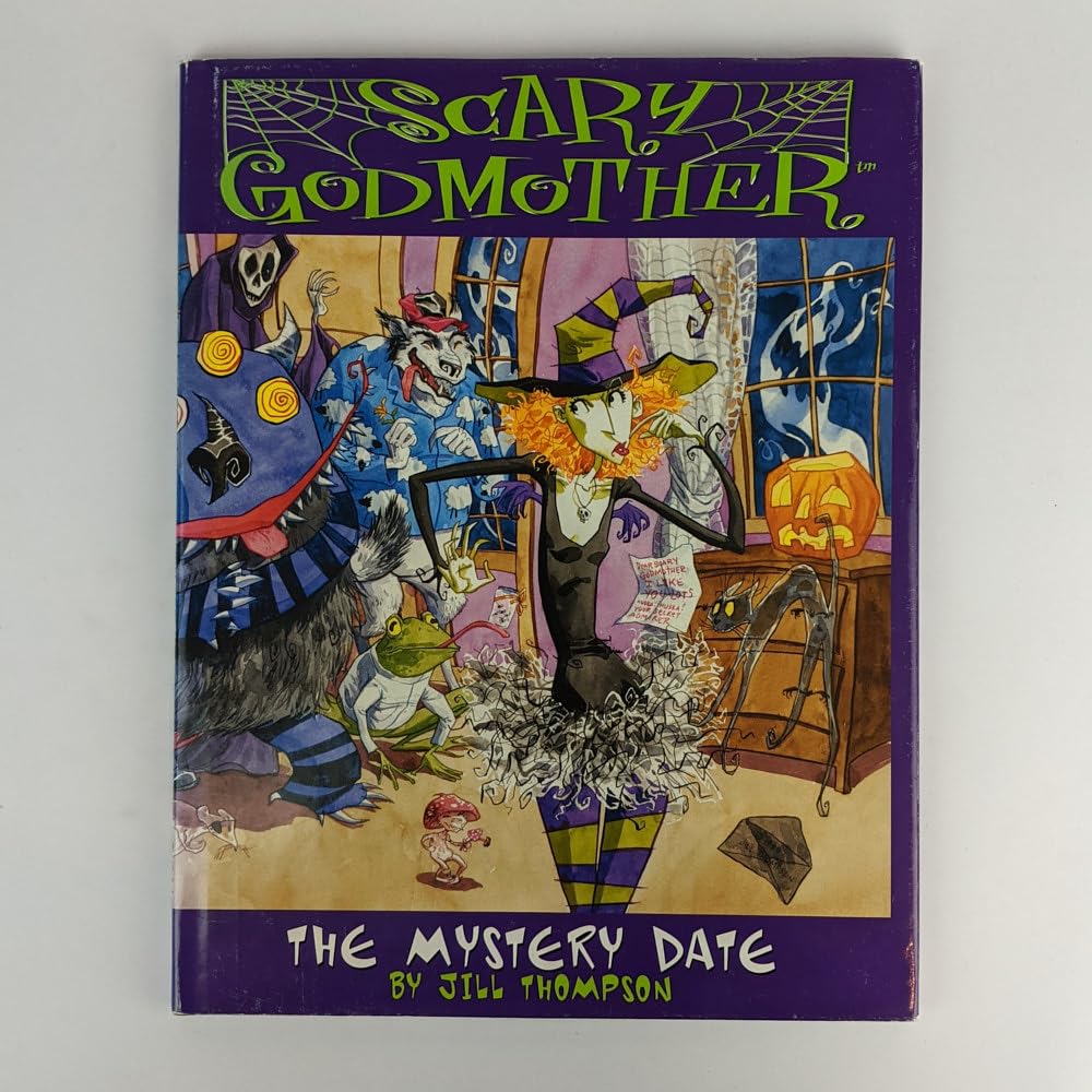 Scary Godmother: The Mystery Date: Thompson, Jill: 9781579890261: Books ...