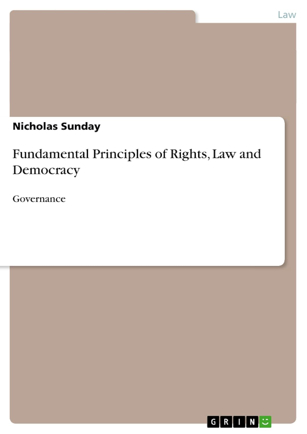 Fundamental Principles of Rights, Law and Democracy: Governance: Sunday ...