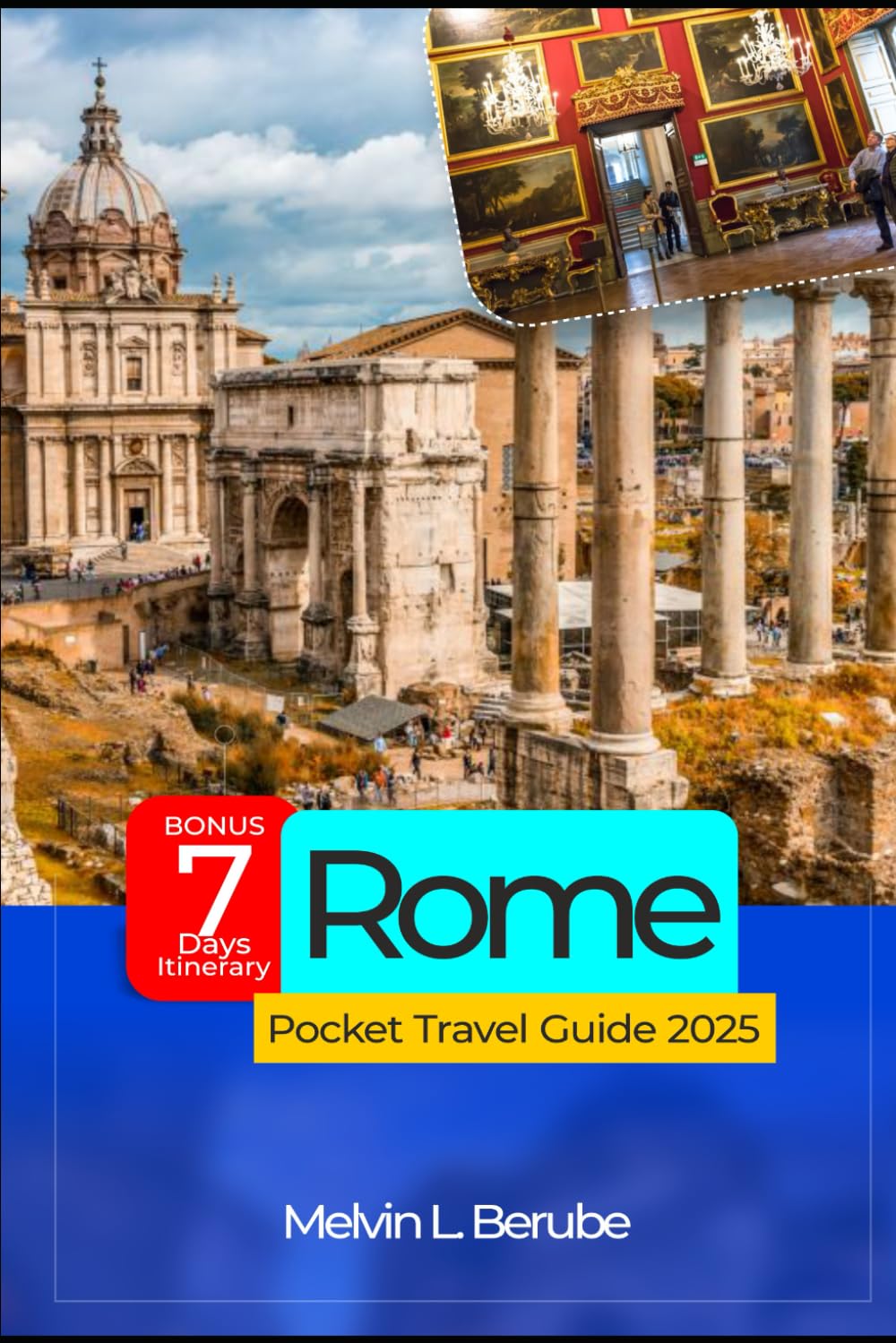 Rome Pocket Travel Guide 2025: Ultimate Top Tips for 2025, Must-See ...