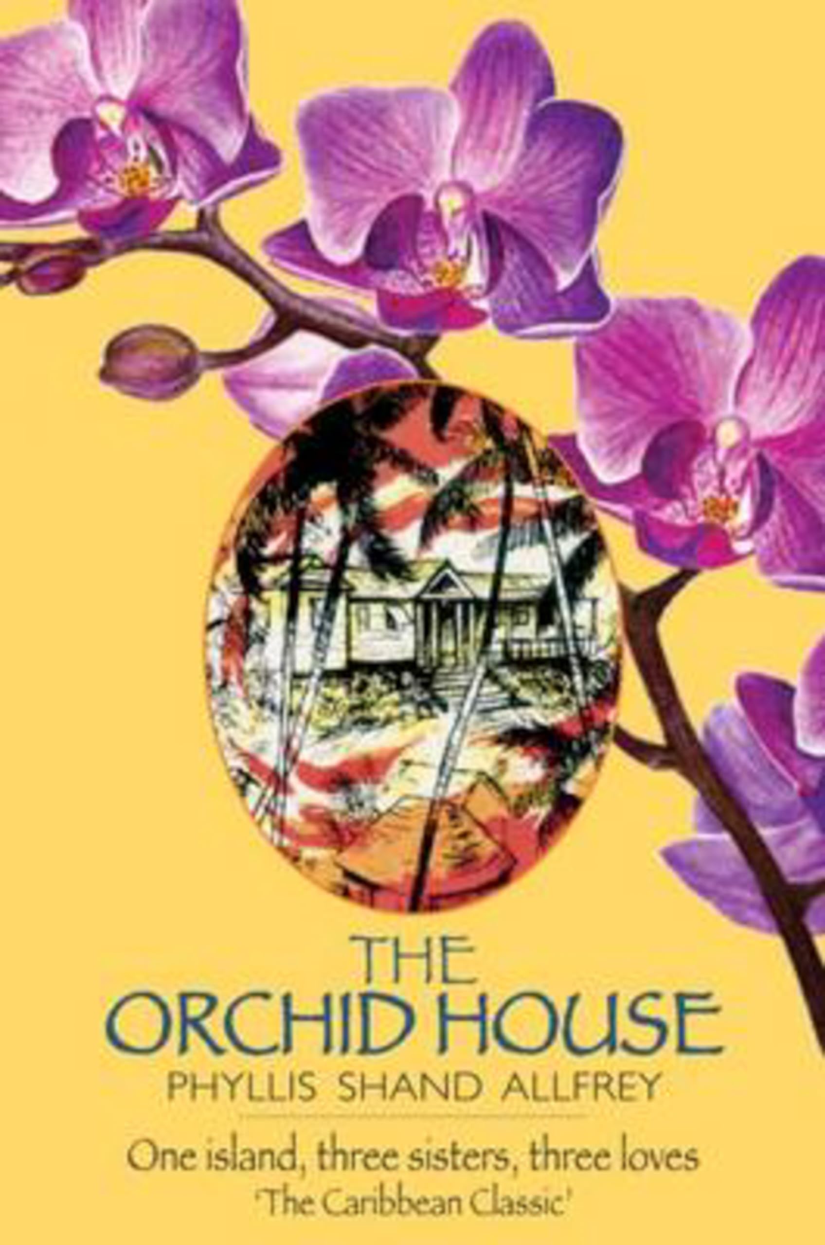 The Orchid House: Shand Allfrey, Phyllis: 9780993108624: Amazon.com: Books