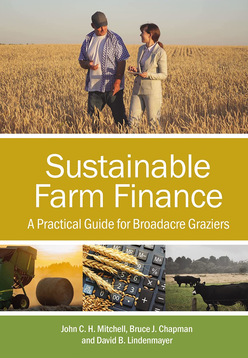 Sustainable Farm Finance: A Practical Guide for Broadacre Graziers ...