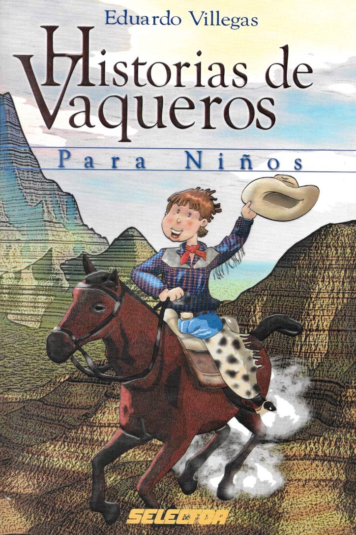 Historias de vaqueros para ninos / Children Westerns Stories (Spanish ...