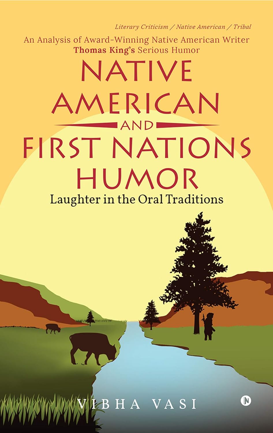 Amazon.com: Native American and First Nations Humor : Laughter in the ...
