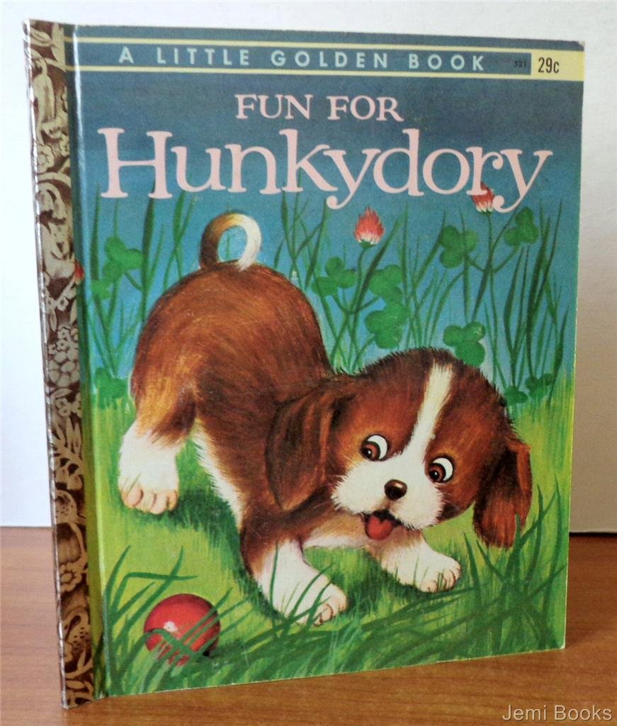 Fun for hunkydory (A little golden book): Justus, May: Amazon.com: Books