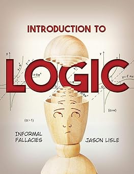 Introduction to Logic: Jason Lisle: 9781683441489: Amazon.com: Books