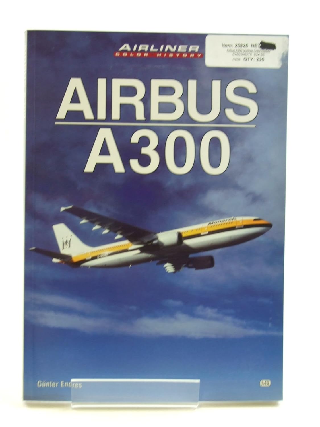 Airbus A300 (Airliner Color History): Endres, Gunter: 9780760308271 ...