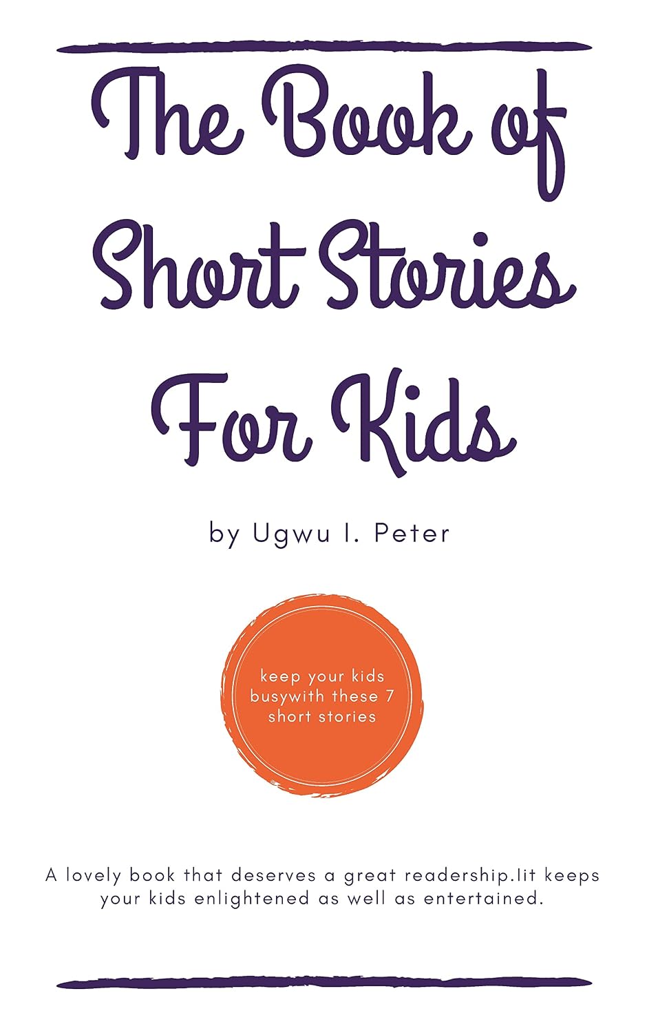 The book of short stories for kids: A must read for every child eBook ...
