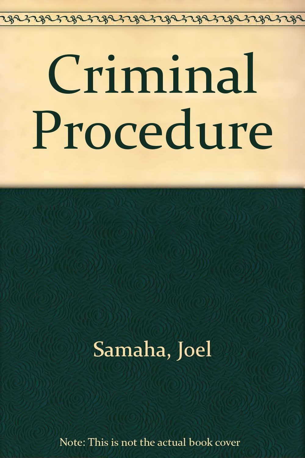 Amazon.com: Criminal Procedure: 9780314061188: Samaha, Joel: Books