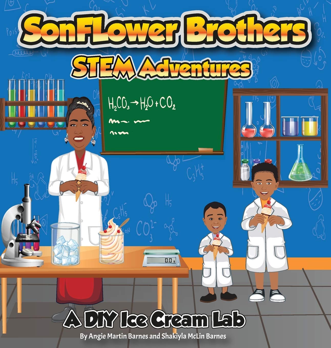 SonFlower Brothers STEM Adventures: A DIY Ice Cream Lab: Barnes, Angie ...