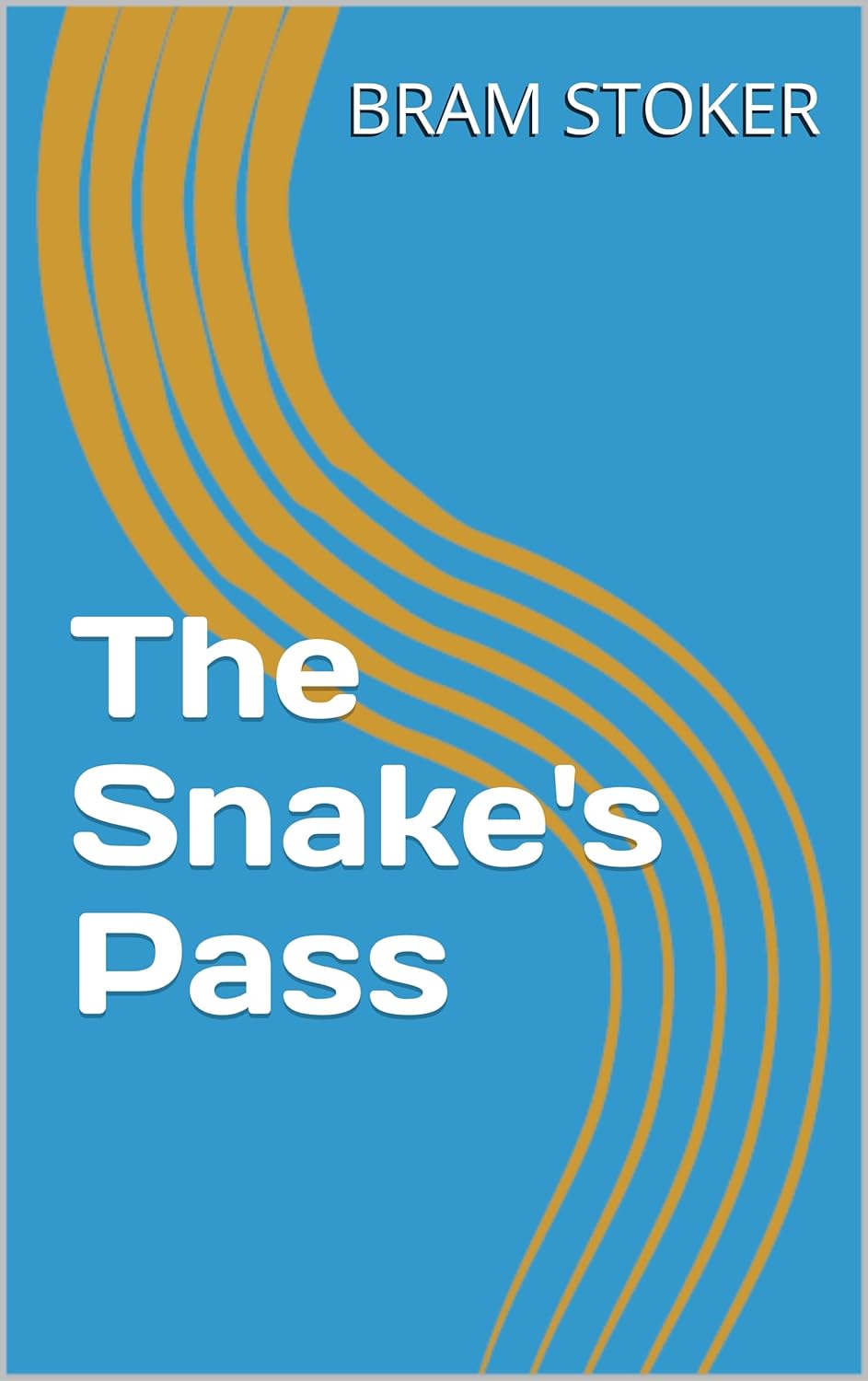 The Snake's Pass eBook : STOKER, BRAM, gild, darren: Amazon.co.uk: Kindle Store
