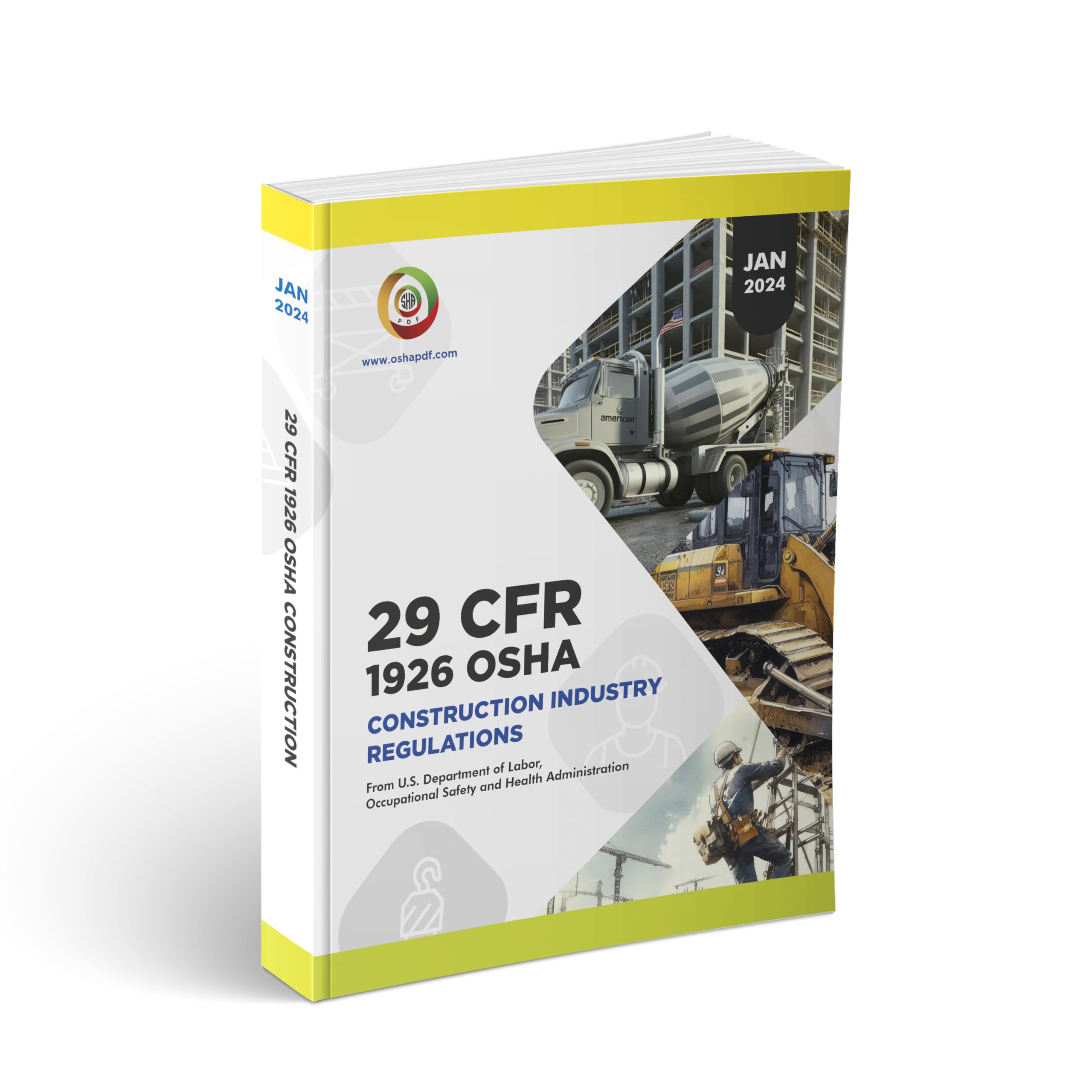 OSHA 1926 Construction Industry Regulations Book January 2024: OSHA ...