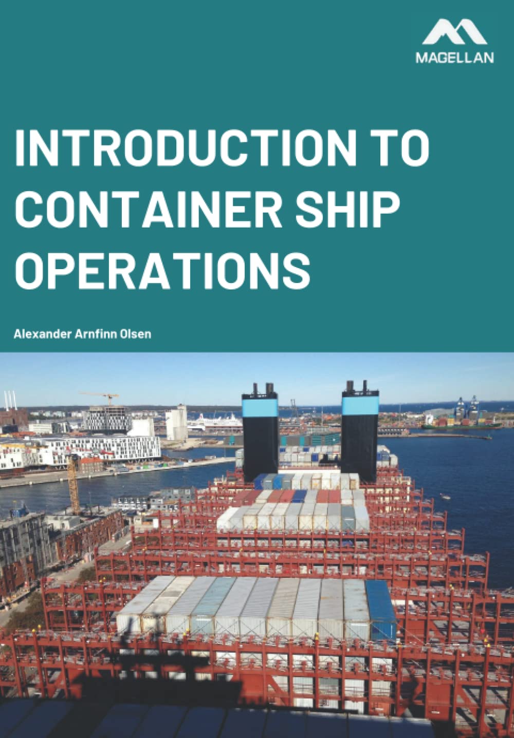 Introduction to Container Ship Operations: Olsen, Alexander Arnfinn ...