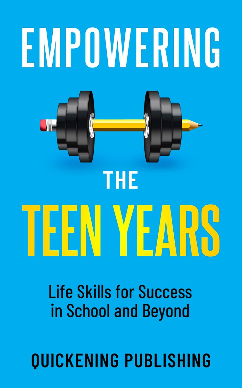 Amazon.com: Empowering the Teen Years: Life Skills for Success in ...