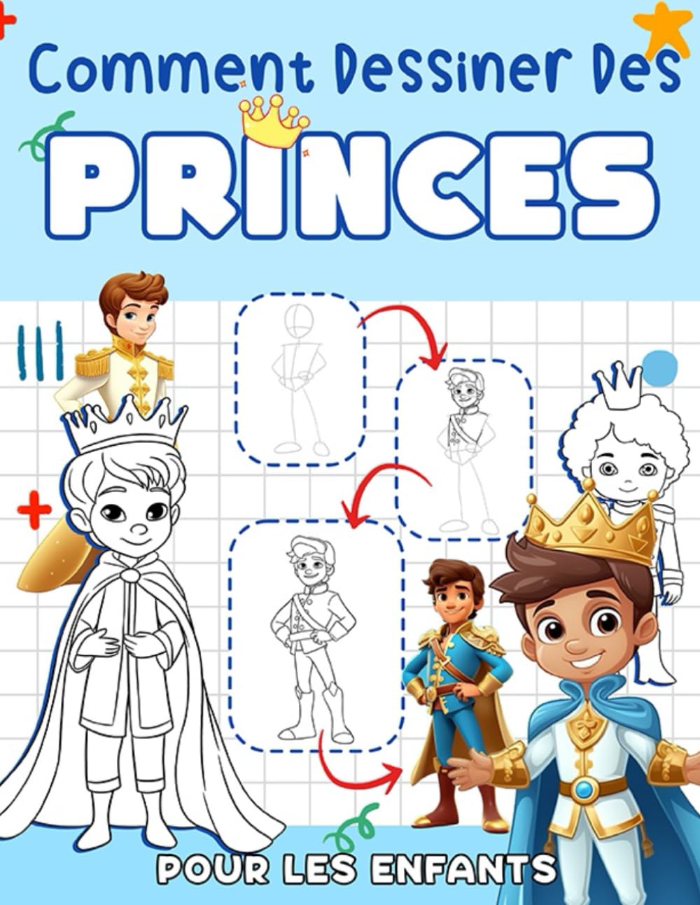 Buy Comment Dessiner Des Princes Pour Les Enfants: Guide de dessin en ...