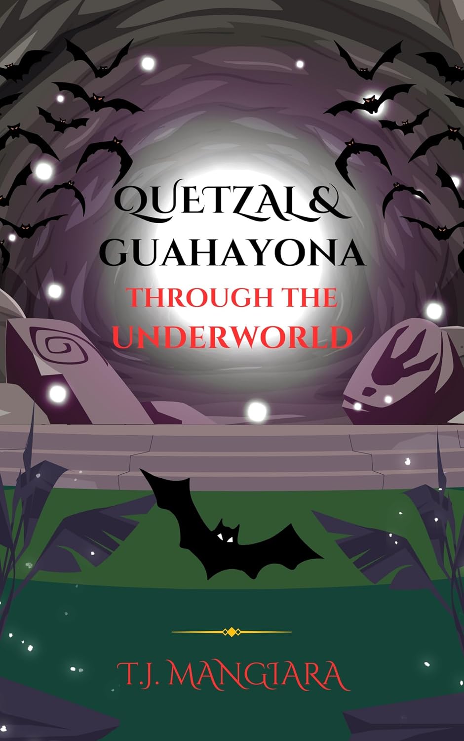 Quetzal & Guahayona Through the Underworld: A Novella (Book 2 0f 2 ...