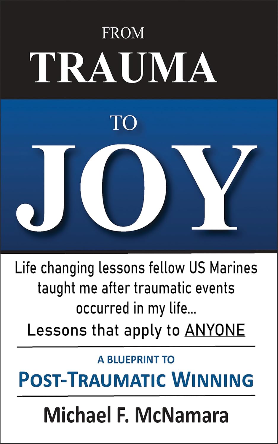Amazon.com: From Trauma To Joy: Life changing lessons that fellow US ...