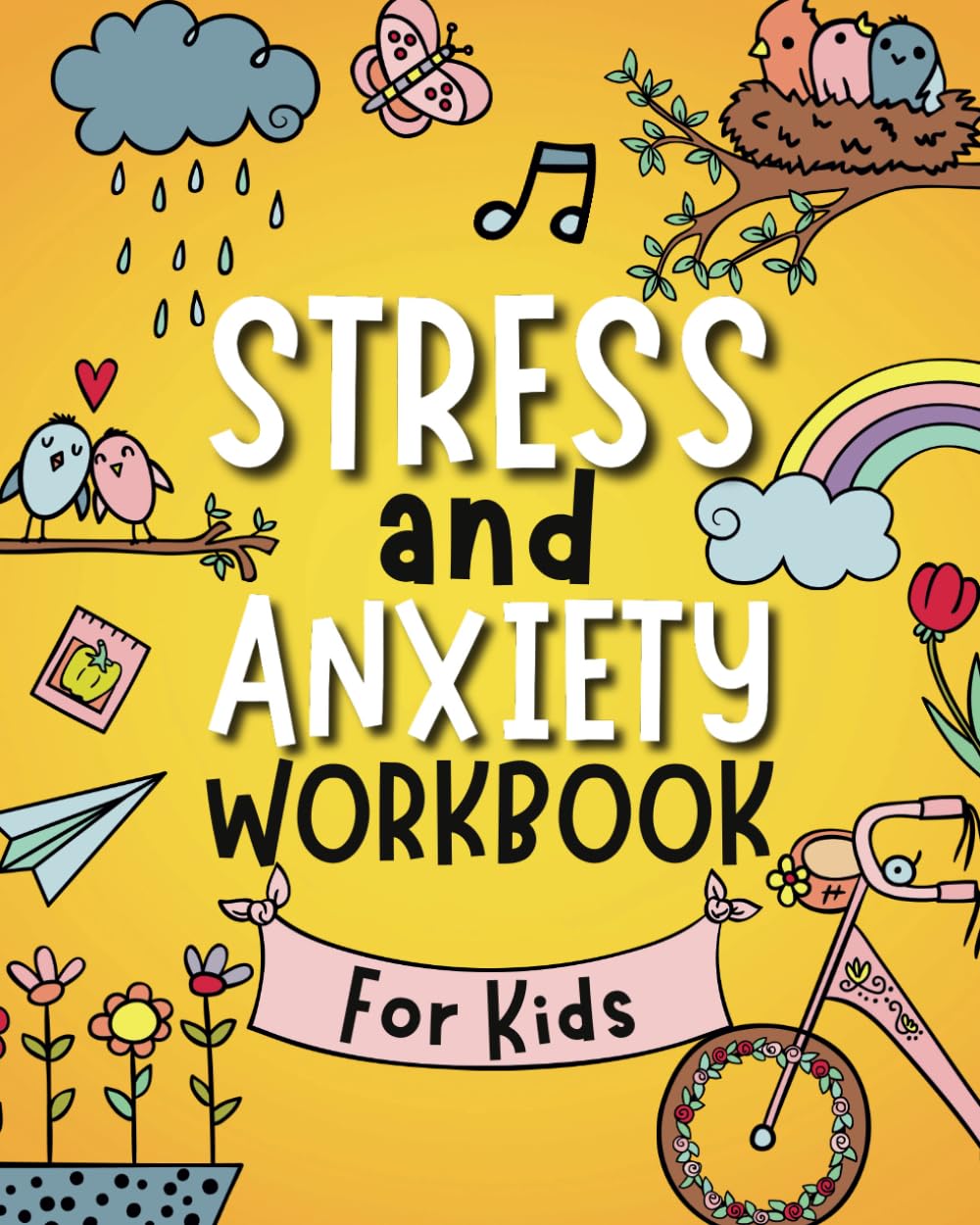 Stress and Anxiety Workbook for Kids: A Mindfulness Workbook for Kids ...