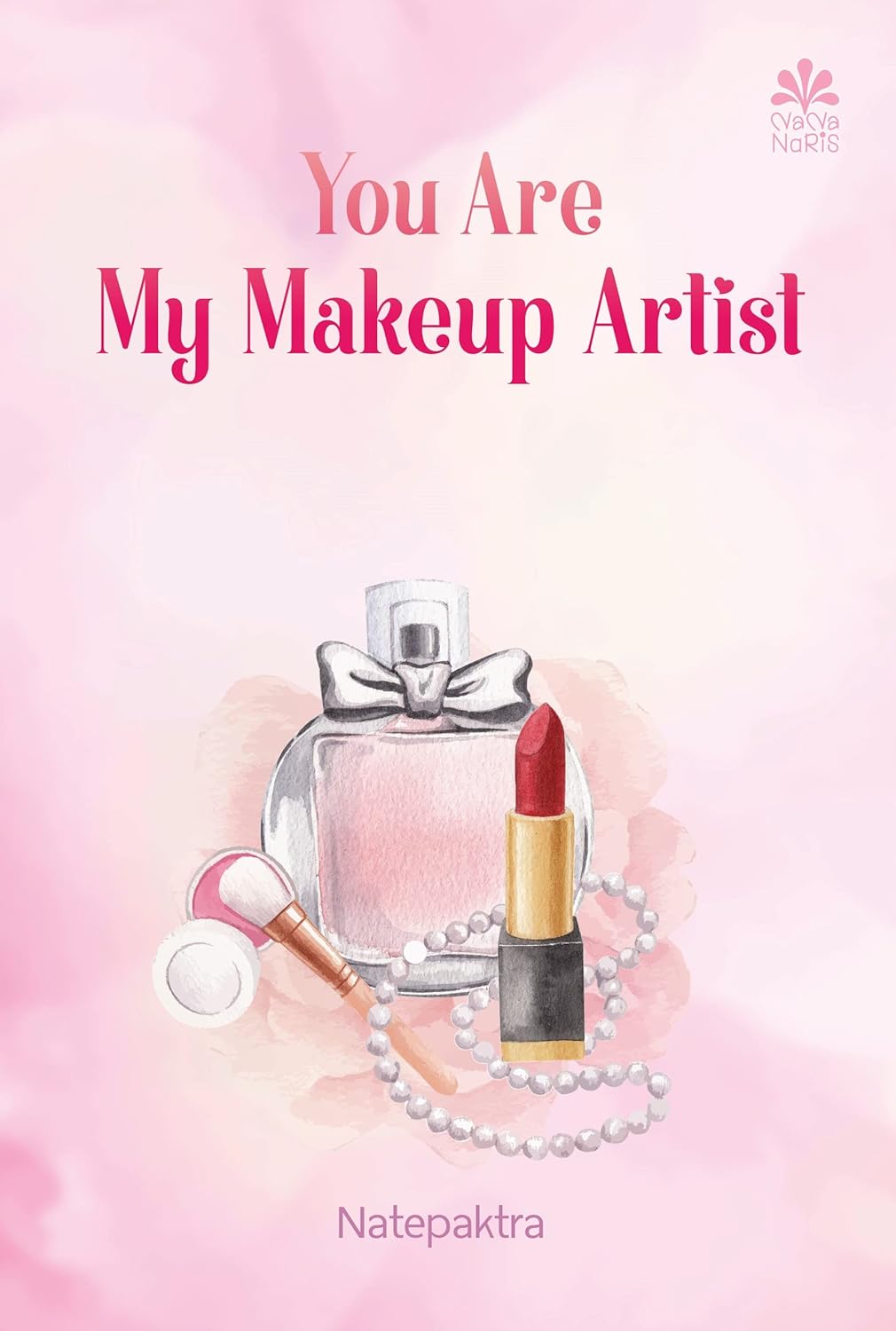 You Are My Makeup Artist: มัดหัวใจยัยซุปตาร์ (English Edition) - Kindle ...